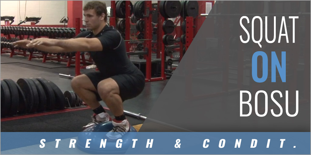 Prehab Exercises – Squat on BOSU – Barry Kagan [VIDEO] – Coaches Insider