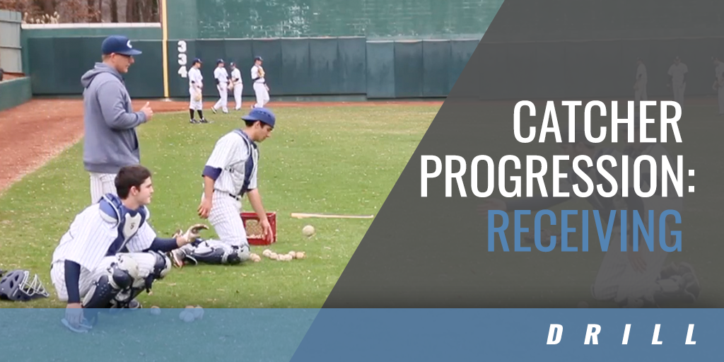 Defense – Catcher’s Progression Drills – Jim Gantt – Catawba College ...