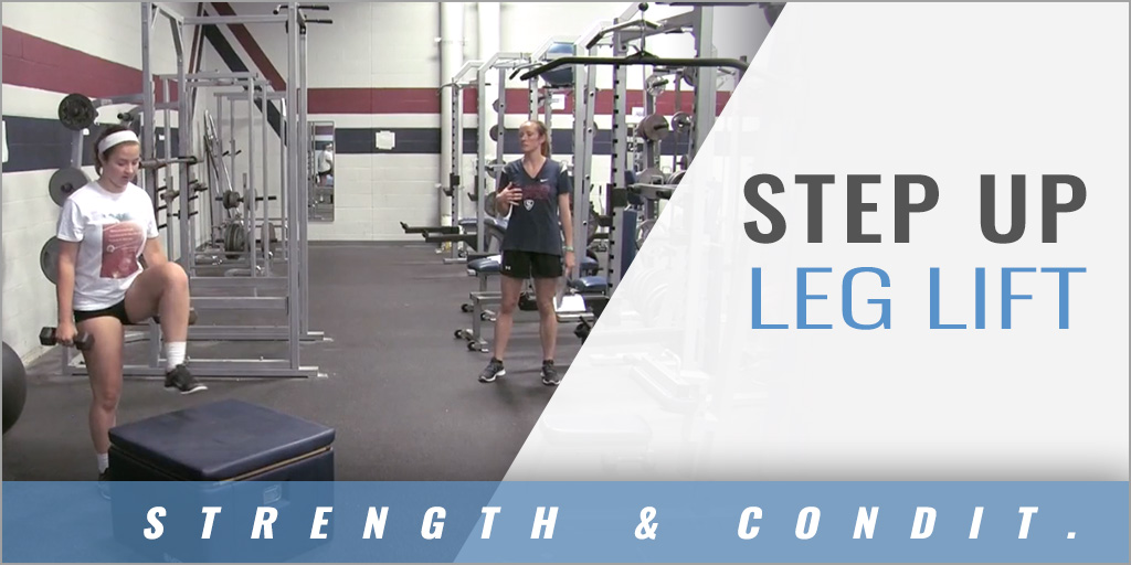 Strength and Conditioning: Step Up-Leg Lift with Nancy Dorsey – St ...