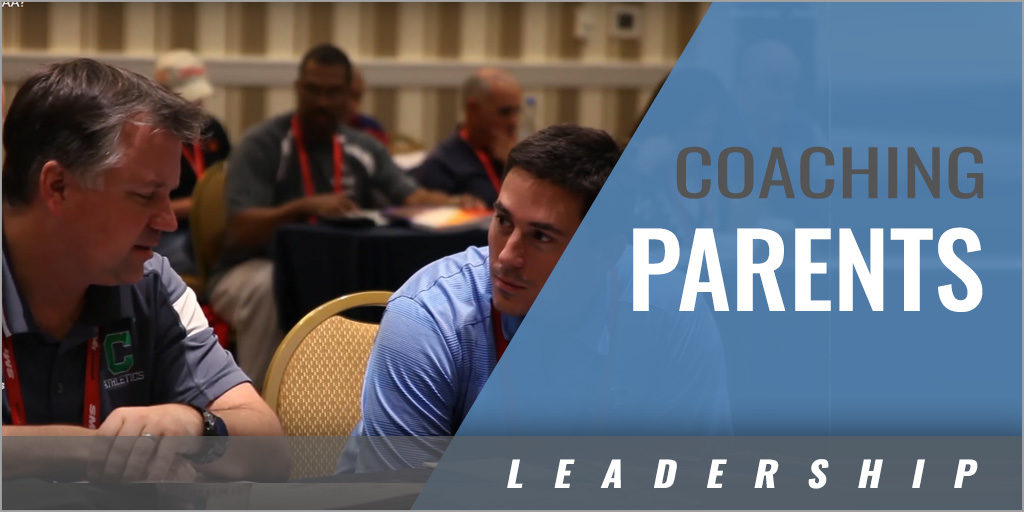 10 Strategies for Coaching Parents – Coaches Insider
