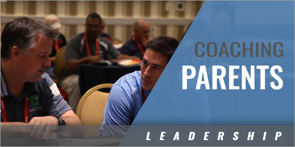 10 Strategies for Coaching Parents – Coaches Insider