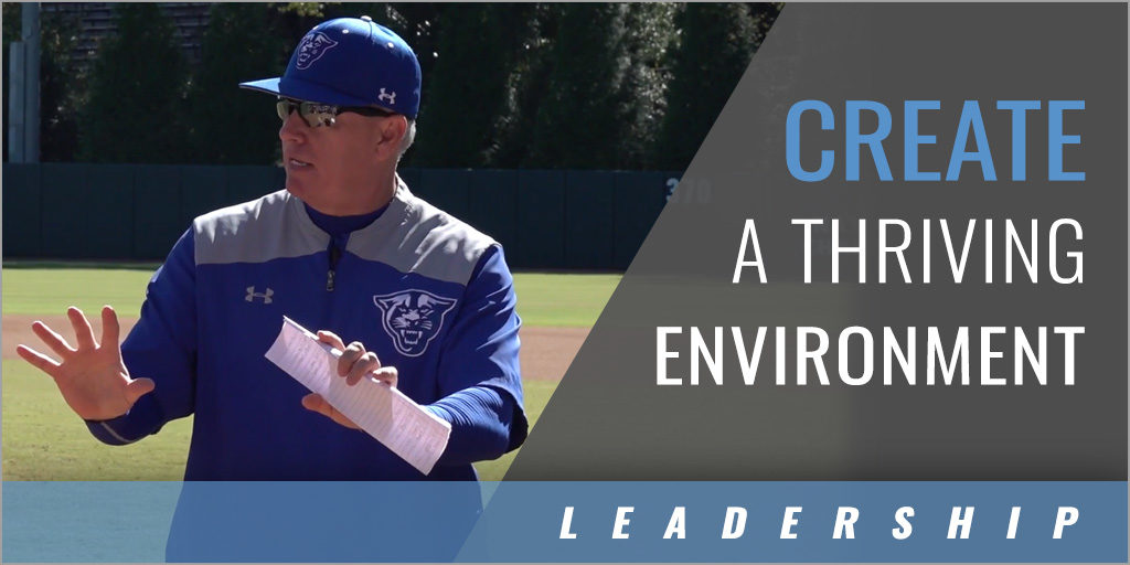 Leadership: Create a Thriving Environment with Greg Frady – Coaches Insider