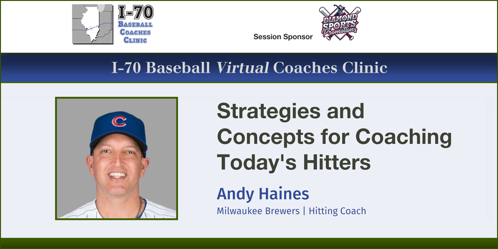 Strategies and Concepts for Coaching Today’s Hitters with Andy Haines ...