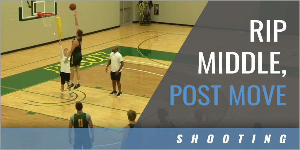 Finishing: Rip Middle, Post Move with Dave Richman – North Dakota State ...