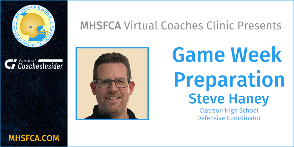 Game Week Preparation with Steve Haney – Clawson High School (MI) – Coaches Insider
