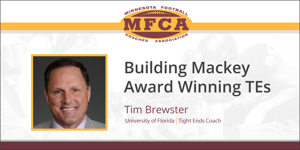 Building Mackey Award Winning TEs with Tim Brewster – University of ...