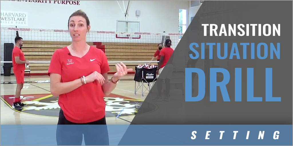 Setting: Transition Situation Drill with Natalie Morgan – Harvard-Westlake School (CA) – Coaches ...