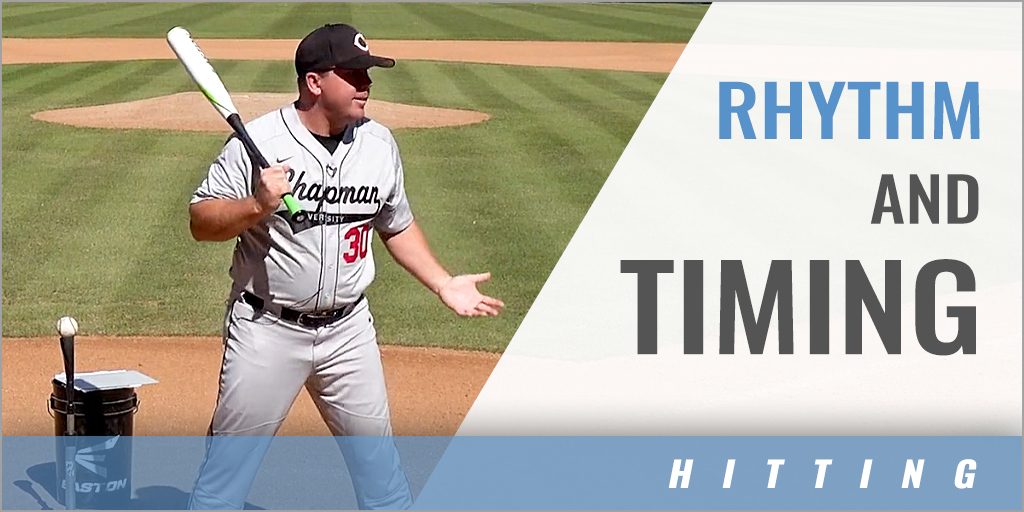 Hitting: Rhythm and Timing with Scott Laverty – Chapman Univ. – Coaches ...