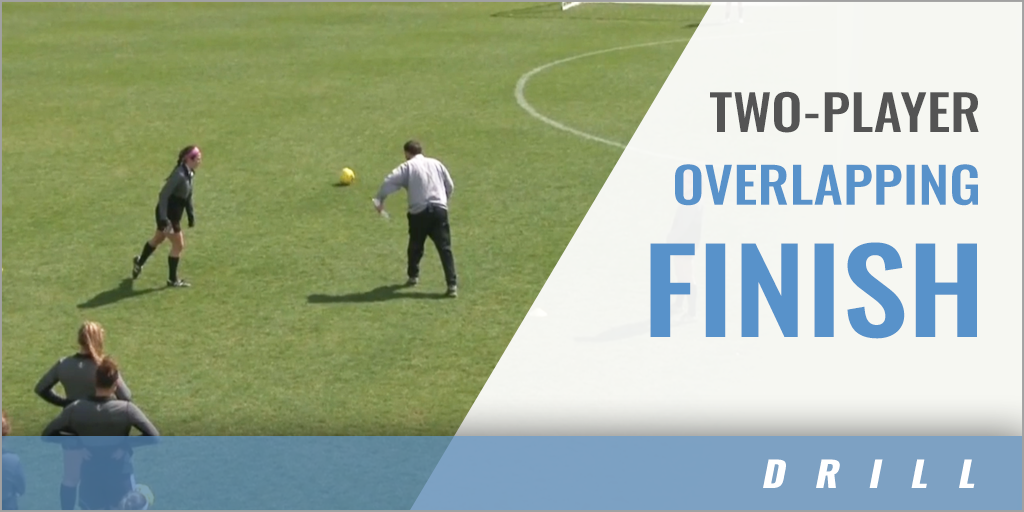 Two-Player Overlapping Finishing Drill with Jay Hoffman – Centre ...