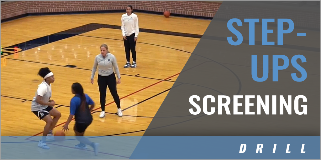 Step-Ups Screen Drill with Nicki Collen – Baylor Univ. – Coaches Insider