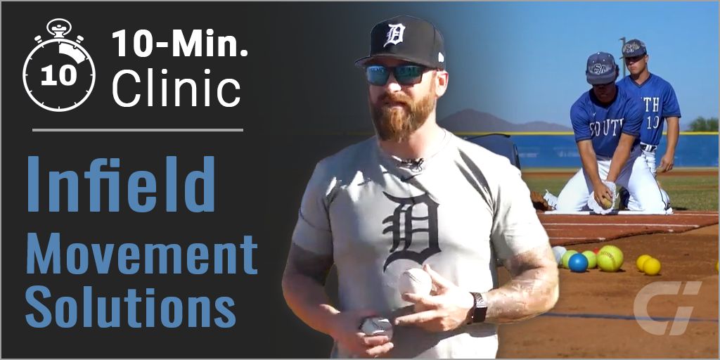 10-Minute Clinic: Infield Movement Solutions with Billy Boyer – Univ ...